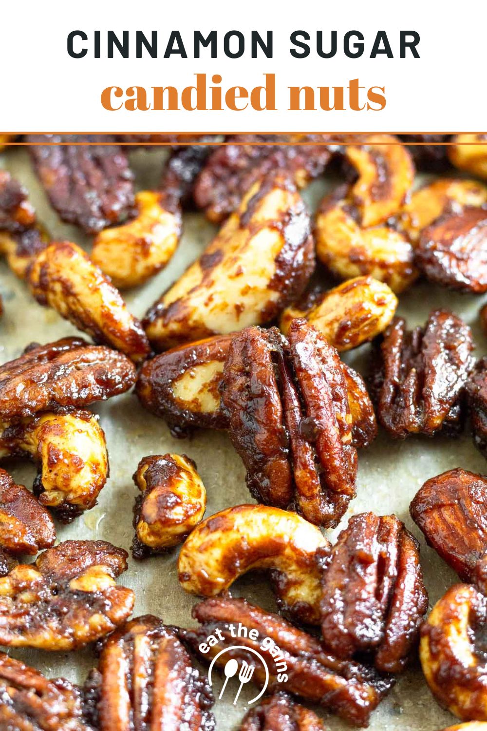 Cinnamon Sugar Candied Nuts Recipe - Eat the Gains