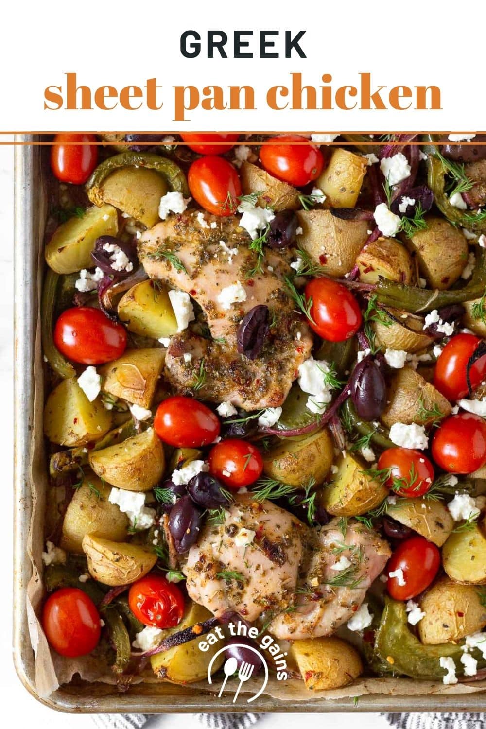 Greek Sheet Pan Chicken w/ Potatoes & Veggies - Eat the Gains